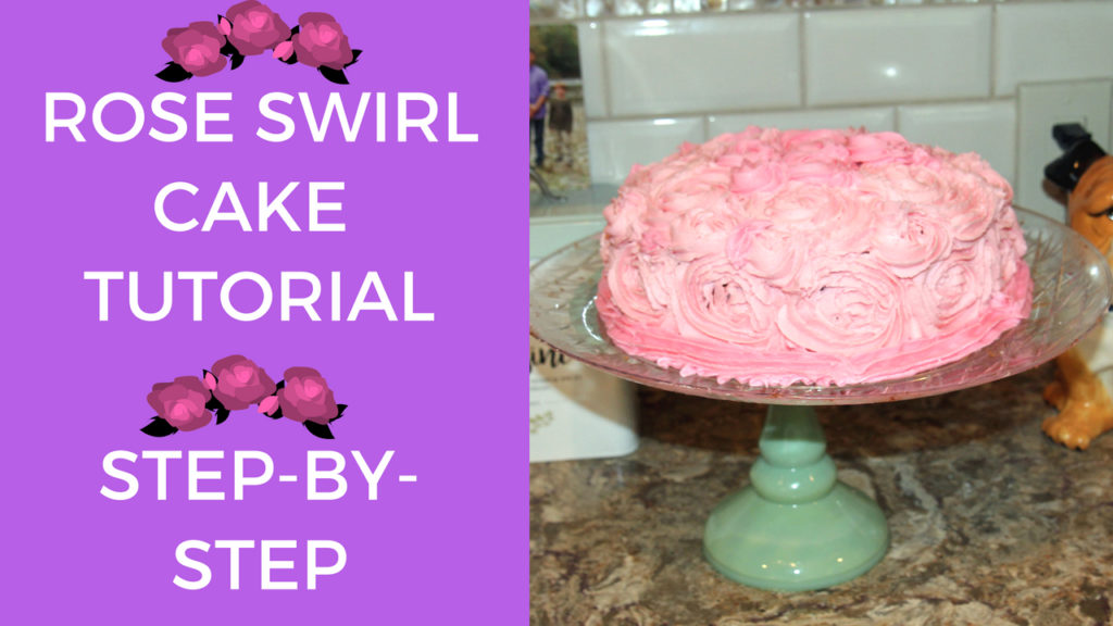 How To Make A Rose Swirl Cake | Mommy Ramblings